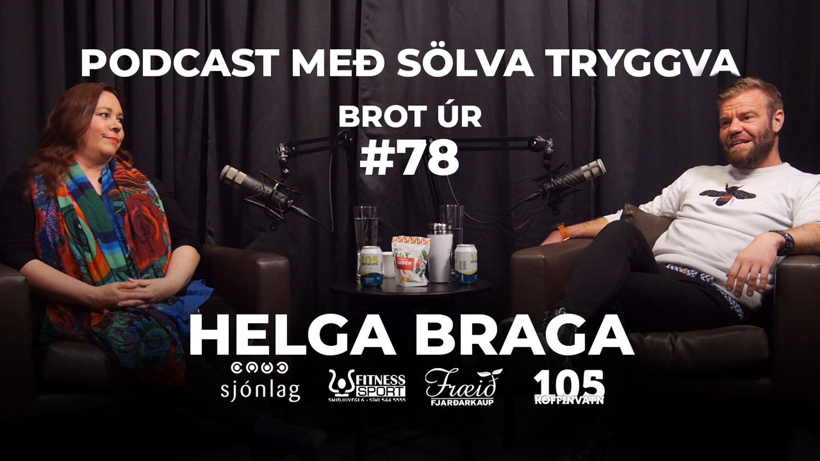 Helga Braga með Sölva Tryggva - Sjónvarp - Vísir